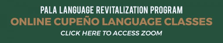 Language Revitalization - Pala Tribe